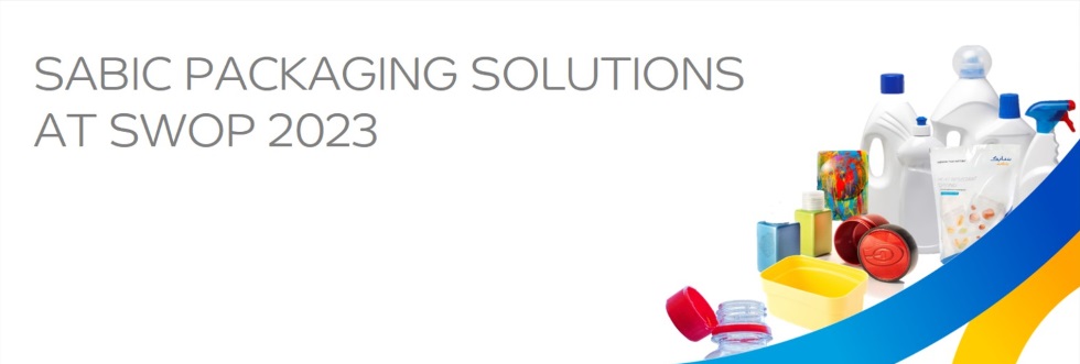 SABIC - SABIC packaging solutions at SWOP 2023